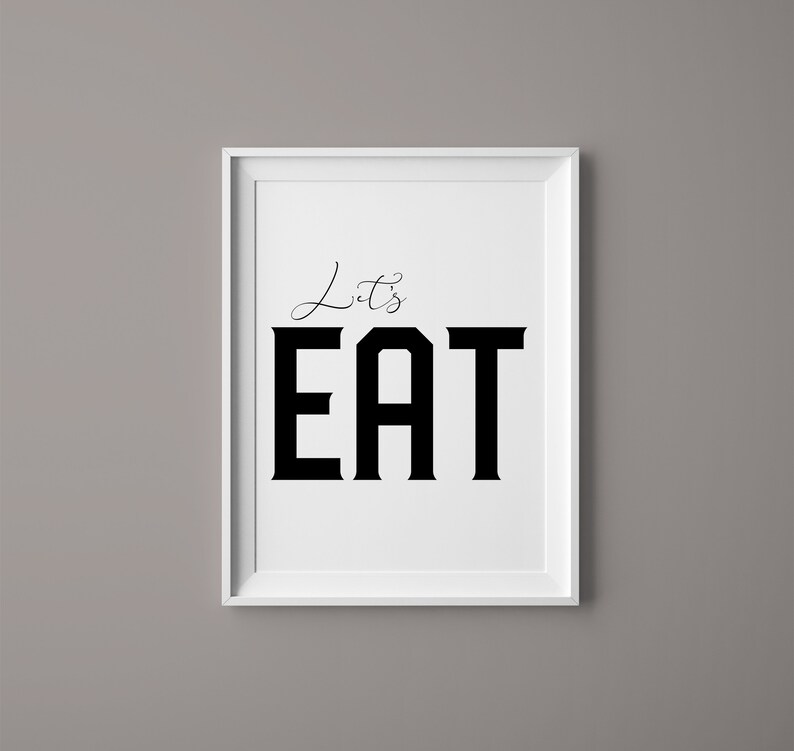 Let's Eat | Printable | Wall Art | Instant Download | Home Decor | Sign ...