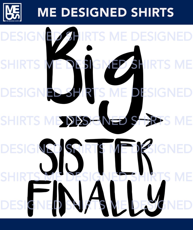 Big Sister Finally Svg Cricutsilhouette Etsy