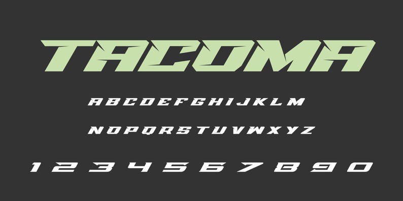 Tacoma Font Vector Aggressive Sportscar Fonts for Champions Toyota off ...