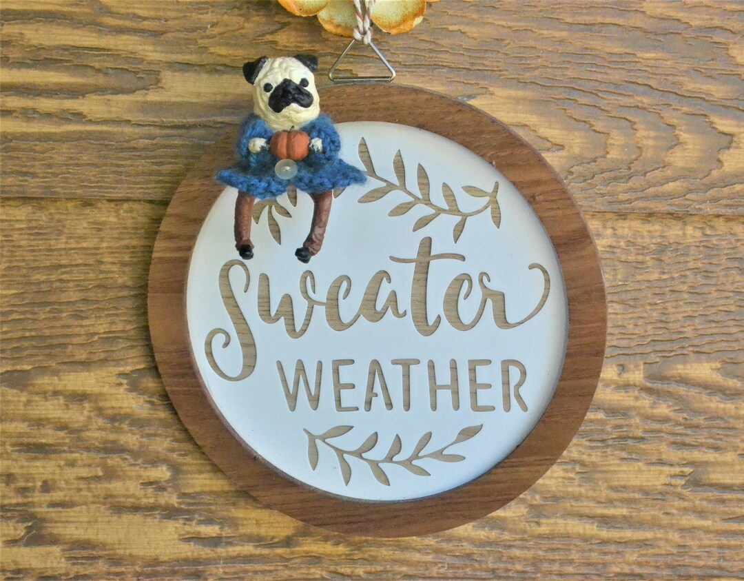Sweater Weather Sign Pug Gift for Daughter Fall Wall - Etsy