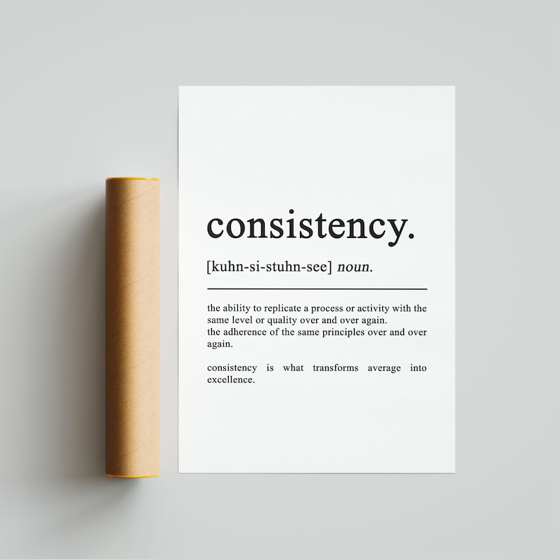Consistency Definition Poster Motivational Print for - Etsy