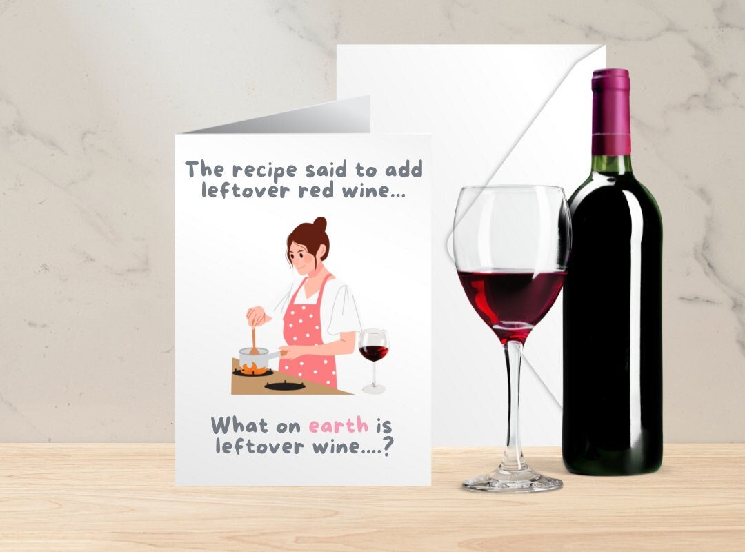 Funny LEFTOVER WINE Birthday Card for Wife Girlfriend Her Mum Best ...