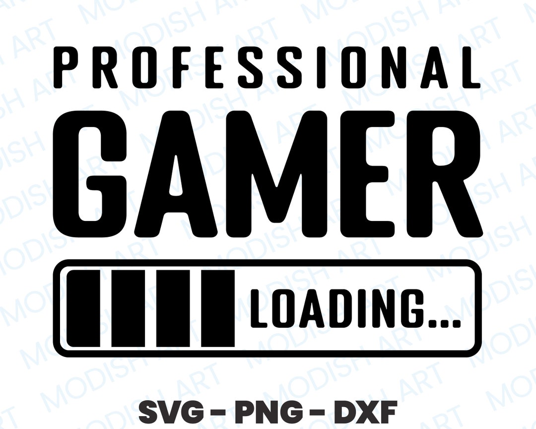 Professional Gamer Loading Svg, Commercial Use SVG , Gaming Png, Video ...