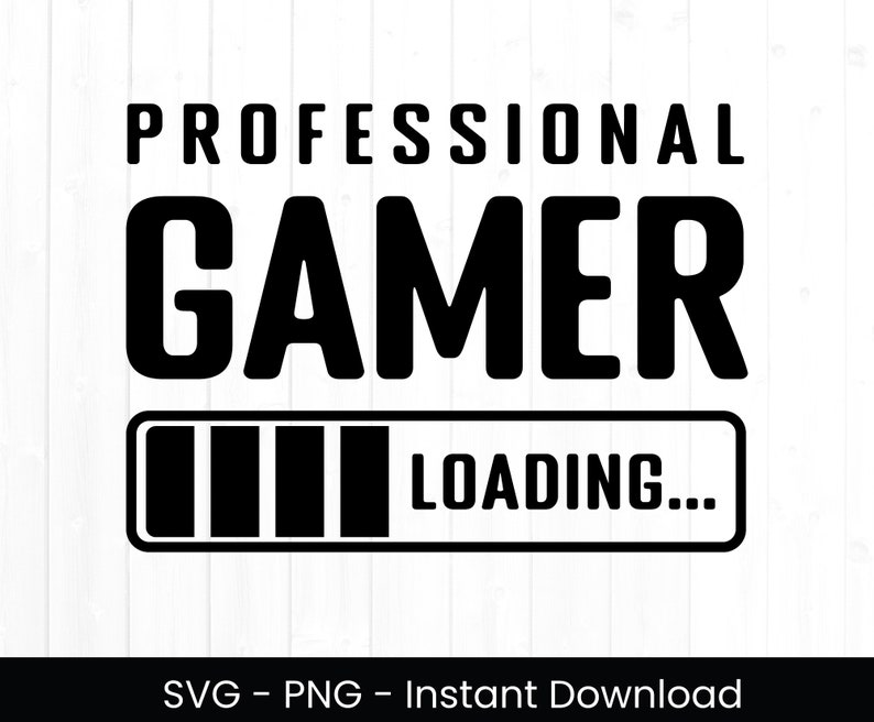 Professional Gamer Loading Svg Commercial Use SVG Gaming - Etsy