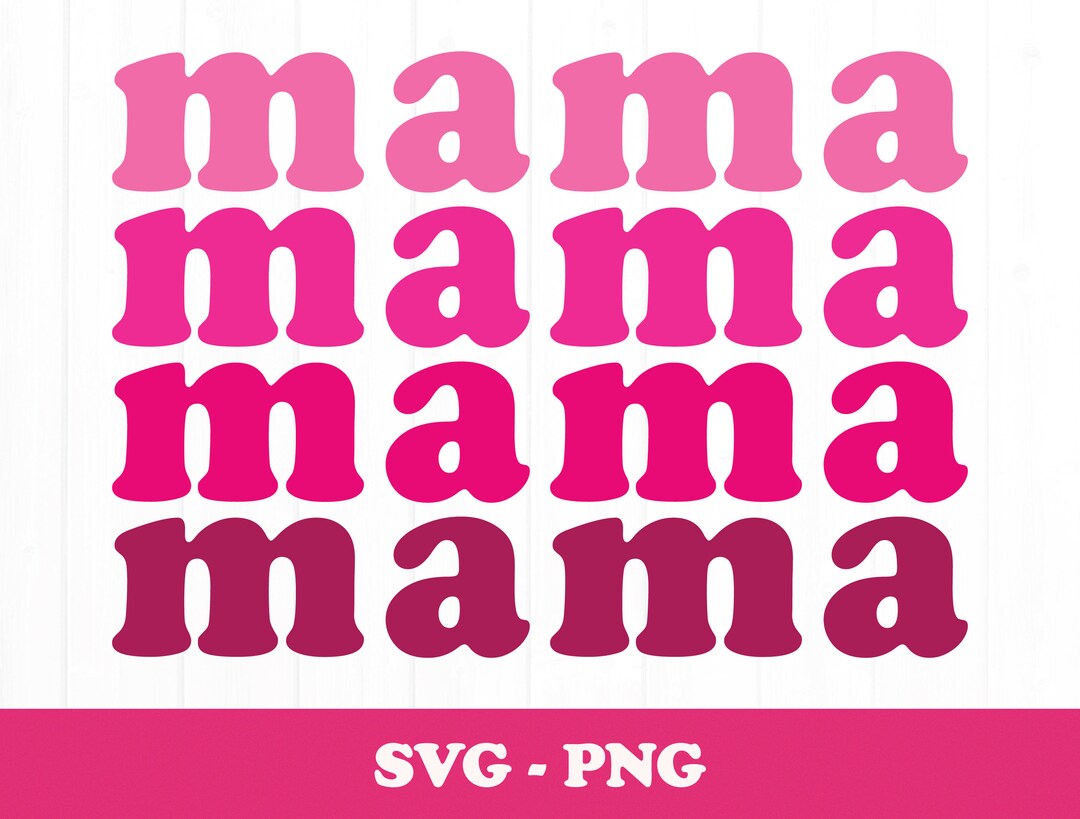 Stacked Mama Svg, Commercial Use Cut File, Retro Mama Design, Mom ...