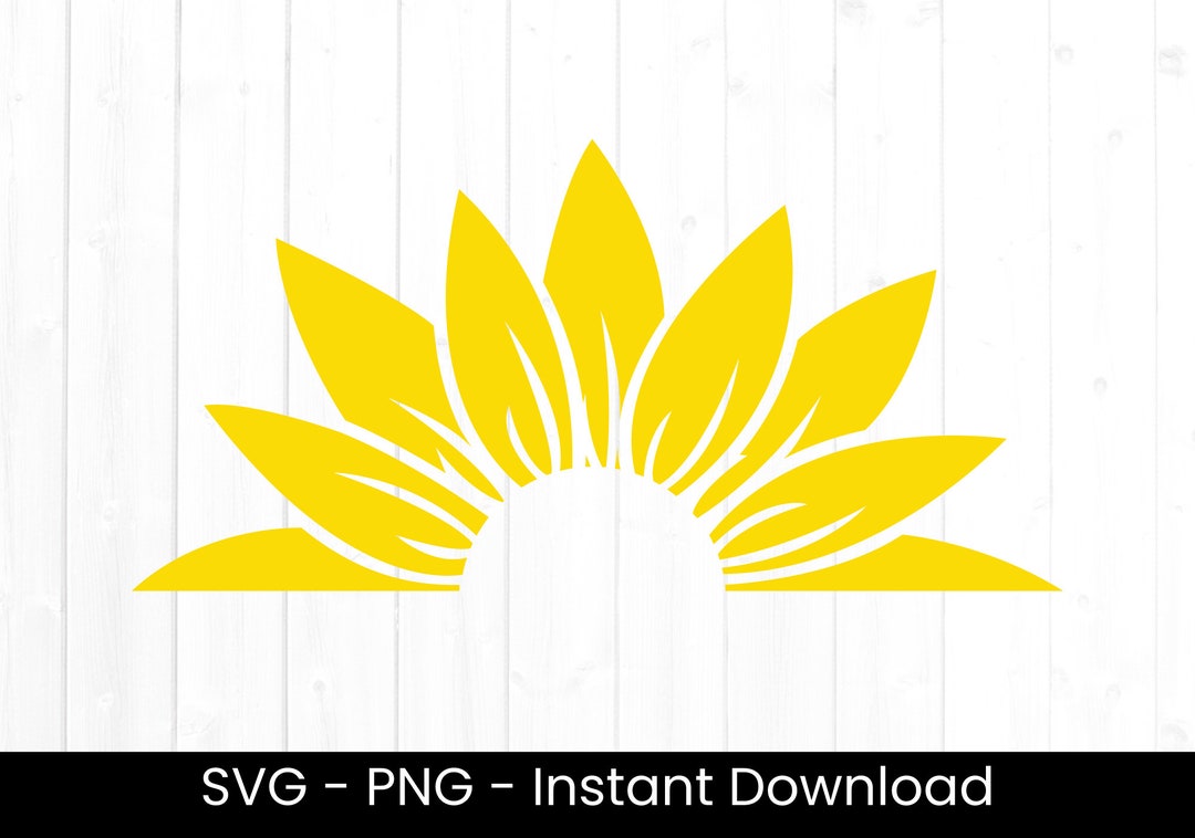 Half Sunflower Svg, Commercial Use Cut File, Digital Download, Instant ...