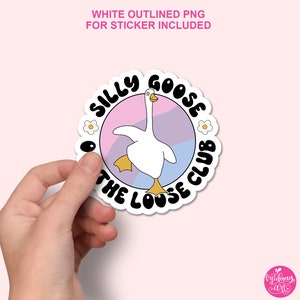Silly Goose on the Loose Club PNG, Silly Goose Png, Loose Club Png ...