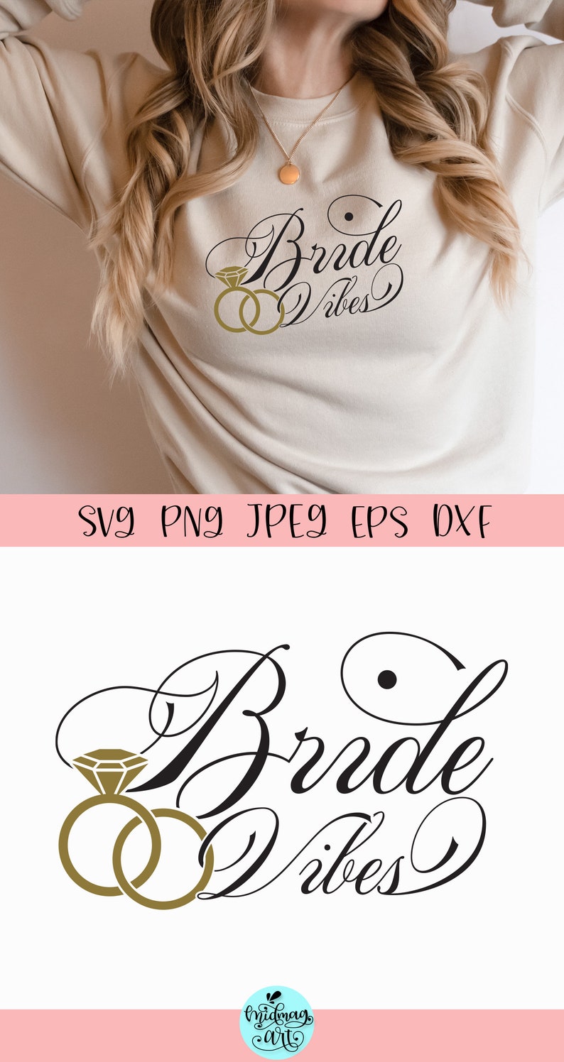 Bride Vibes Svg Wedding Svg Cutting File Digital Download Etsy
