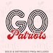 Go Patriots Svg Png, Lets Go Patriots Svg, Sports Svg, Patriots Svg ...