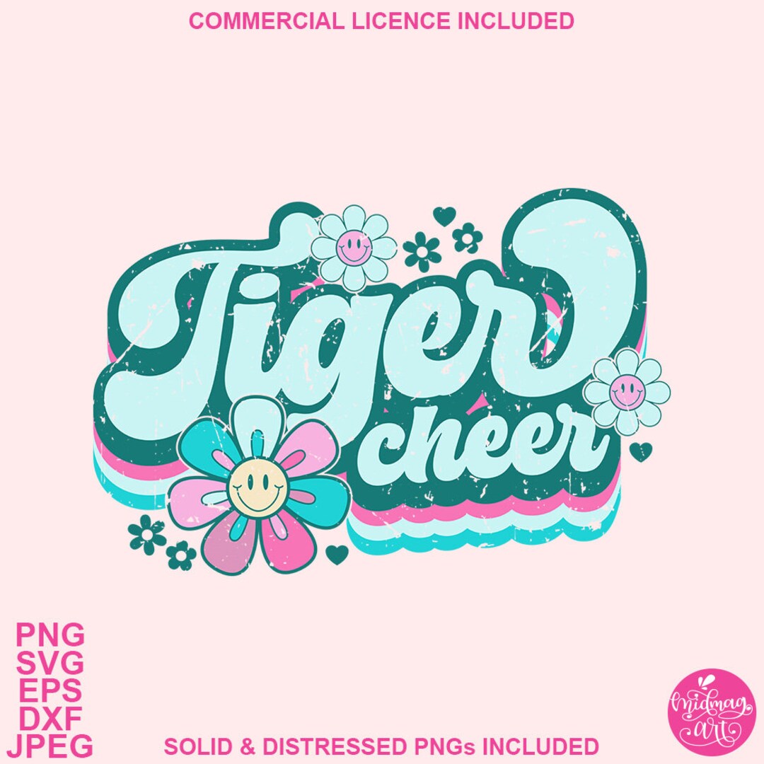 Tiger Cheer SVG, Tiger Cheer Png, Tiger Cheer Sublimation, Floral Png ...