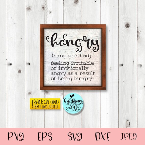 Hangry Definition Wood Sign Svg Funny Kichen Svg Sarcastic - Etsy