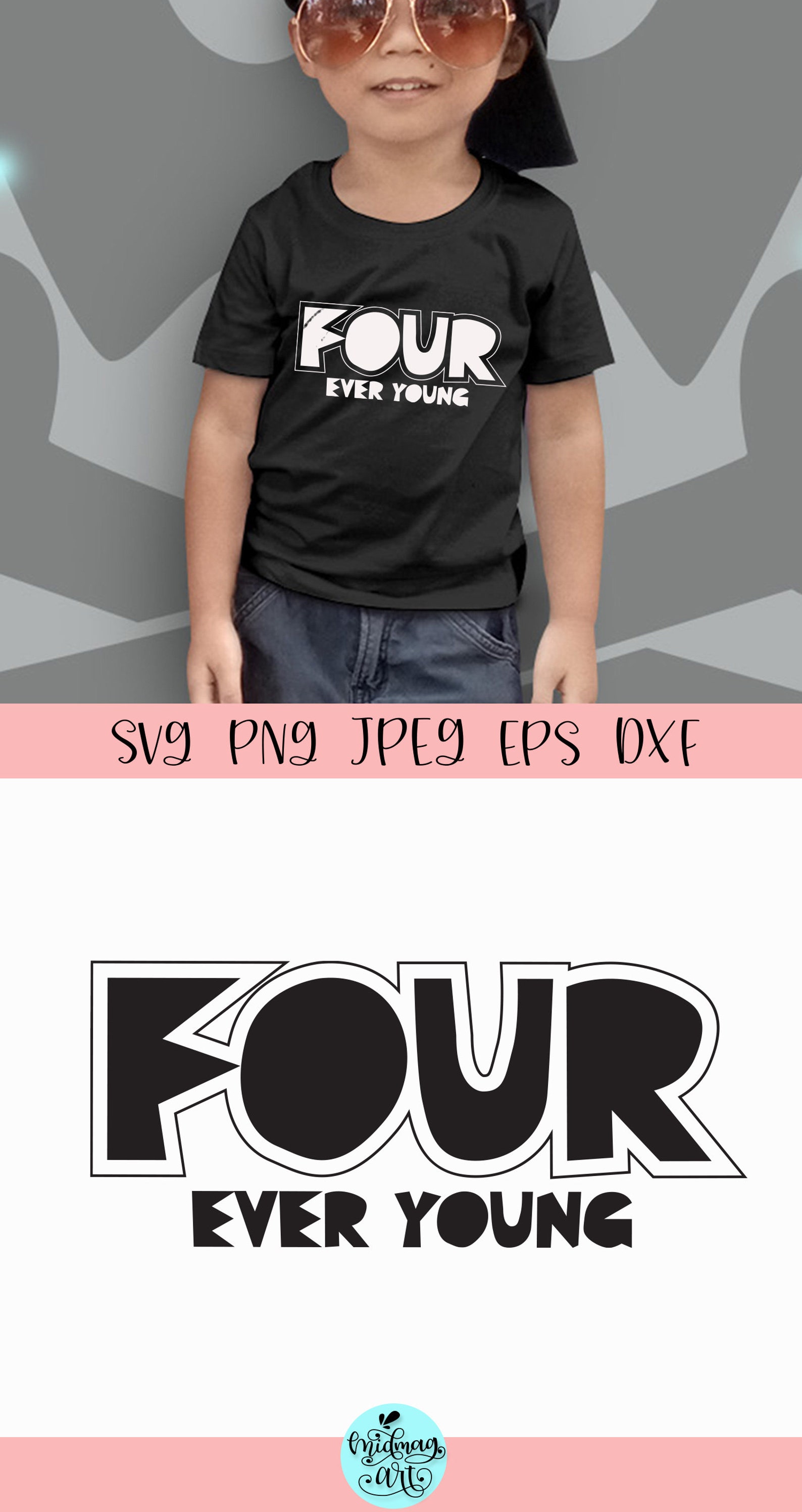 Four Ever Young Svg 4th Birthday Svg Cutting File | Etsy
