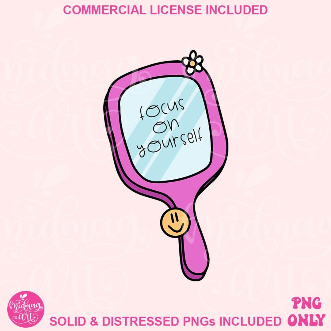Focus on Yourself PNG, Trendy PNG, Self Love, Self Care, Cute Mirror ...