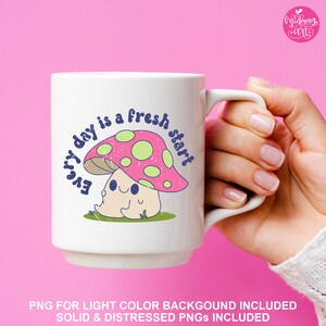 Every Day is A Fresh Start Png, Mental Health Matters, Floral Png ...