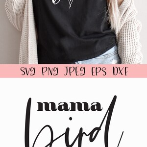 Mama Bird SVG PNG EPS Dxf Jpeg, Mother's Day Svg, Gift for Mom Svg ...