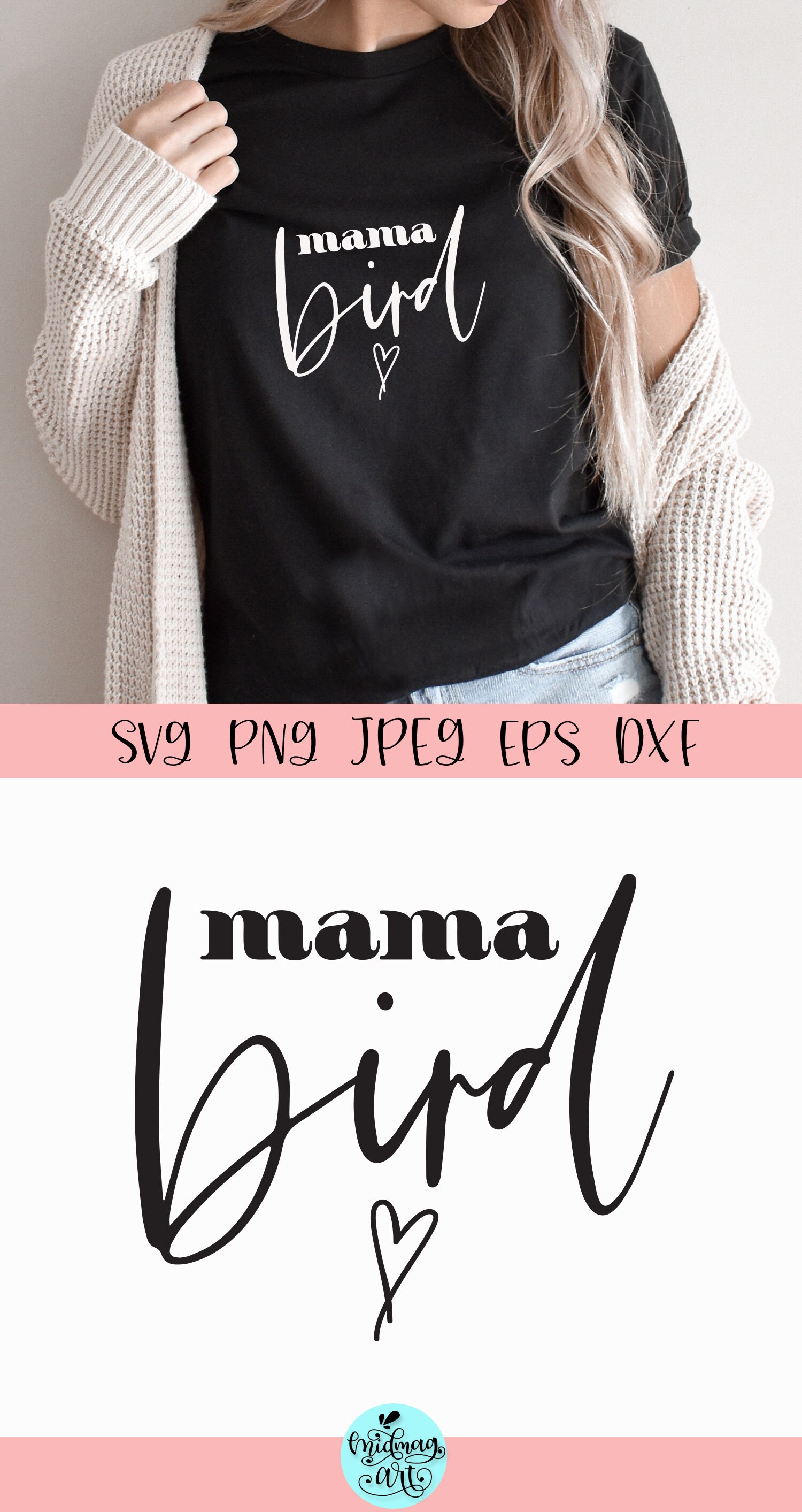 Mama Bird SVG PNG EPS Dxf Jpeg Mother's Day Svg Gift for - Etsy