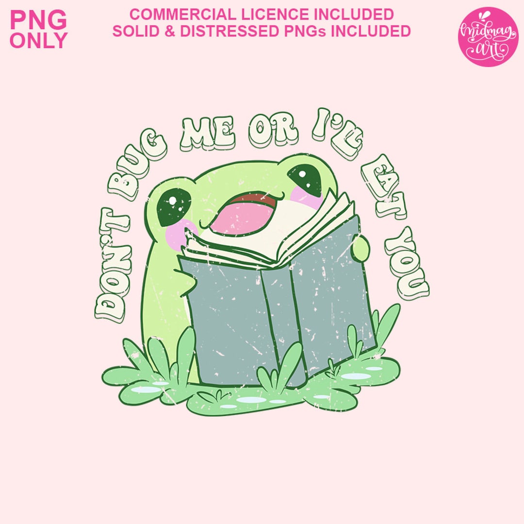 Don't Bug Me or I'll Eat You Png, Book Lover Sublimation, Cute Bookish ...