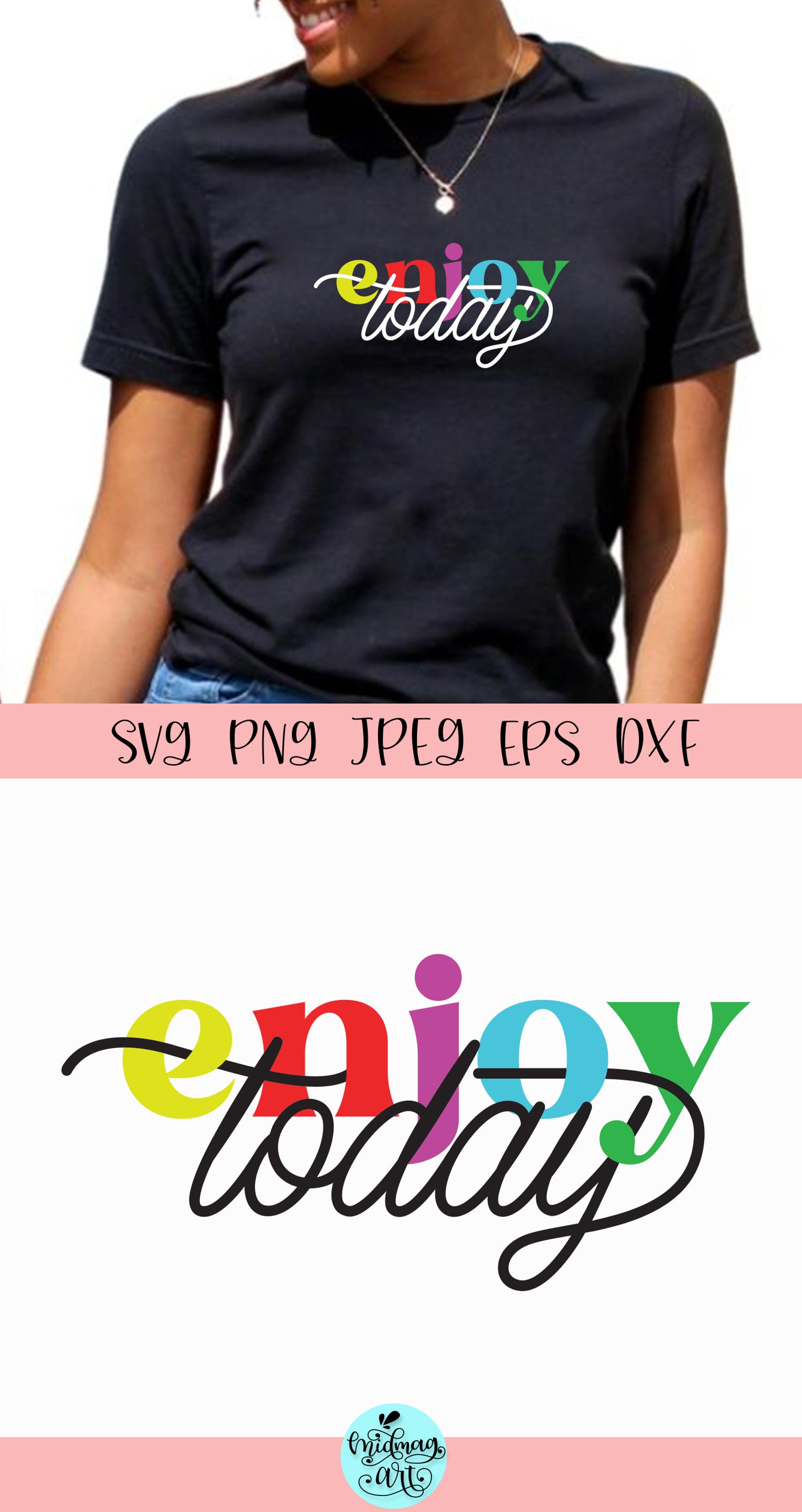 Enjoy Today Svg Do It Quote Svg Inspirational Sublimation - Etsy