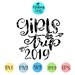 Girls Trip 2019 Svg, Cricut Svg File, Silhouette Svg File - Etsy