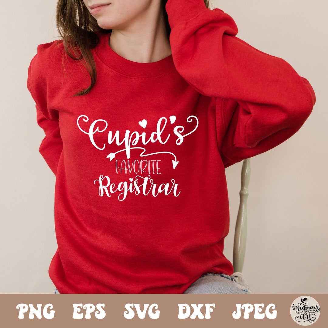 Cupids Favorite Registrar Svg Valentines Shirt Svg Cupid Svg