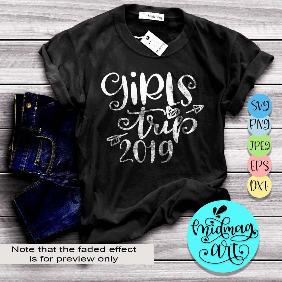 Girls Trip 2019 Svg, Cricut Svg File, Silhouette Svg File - Etsy