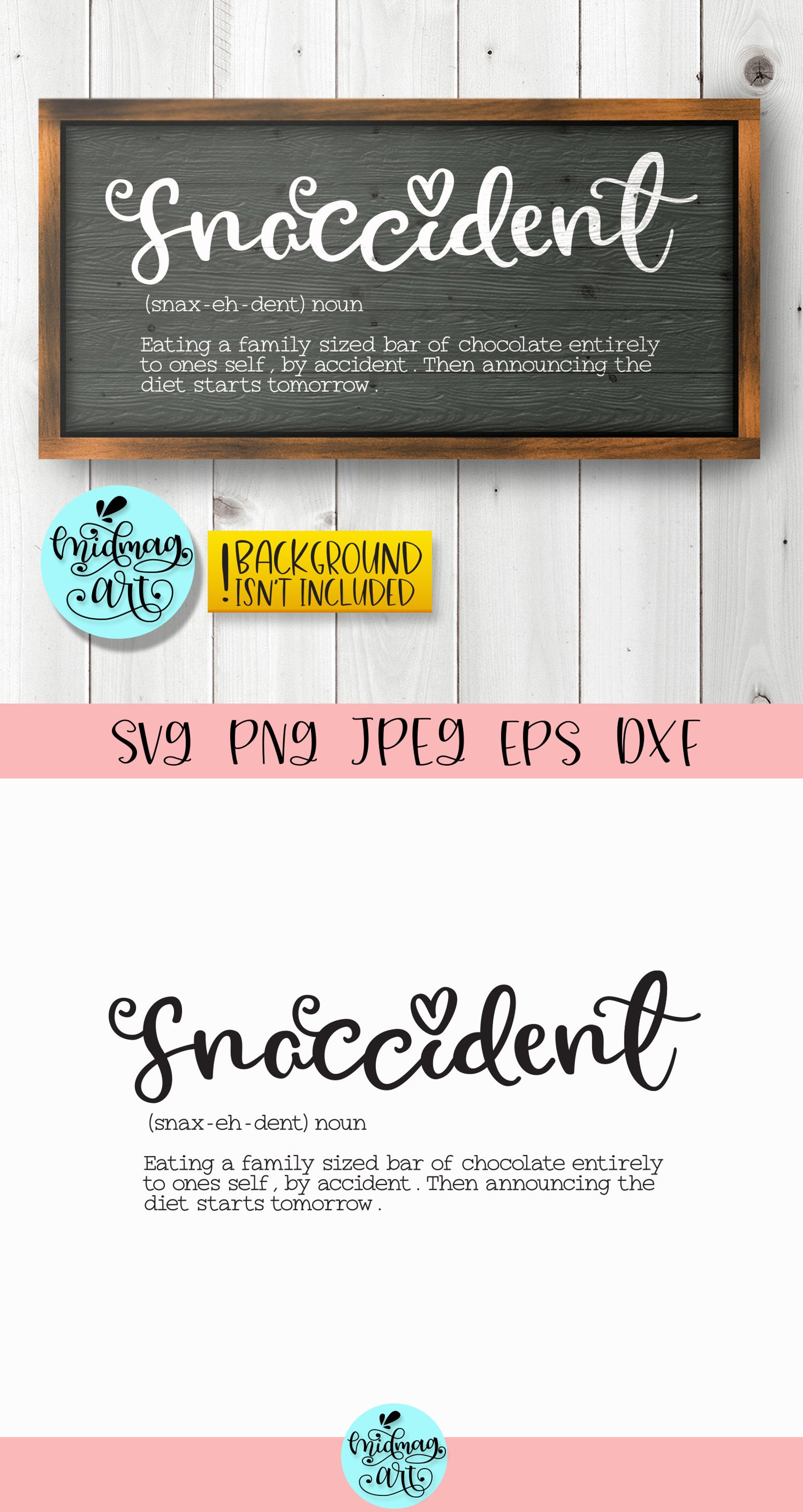 Snaccident Definition Sign Svg Funny Definition Svg Food - Etsy