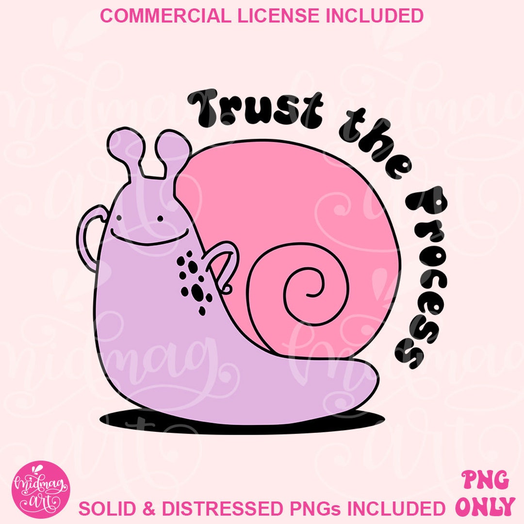 Trust the Process Png, Motivational Sublimation, Inspirational Png ...