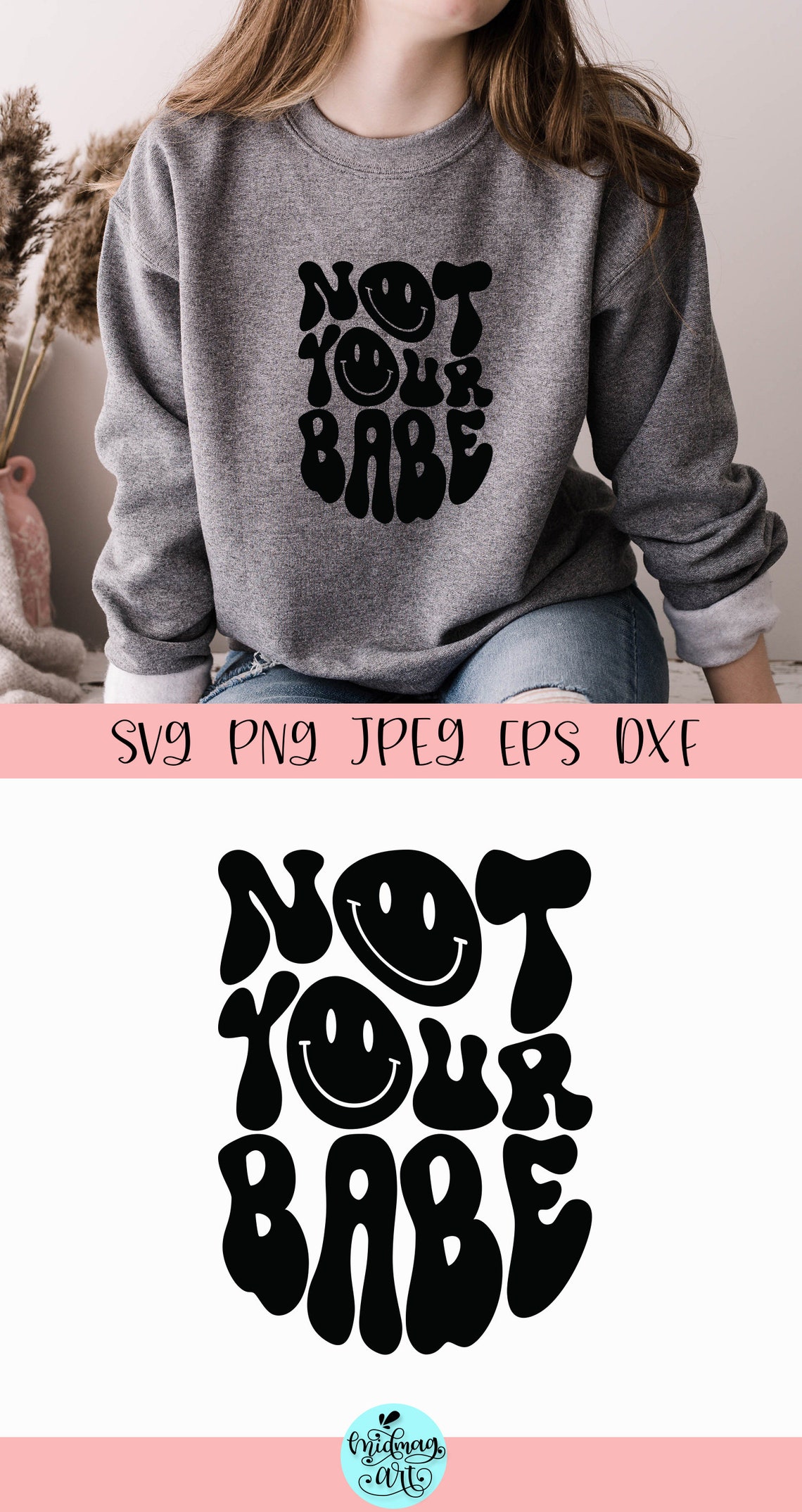 Not Your Babe Svg, Groovy Svg, Hippie Svg, Smiley Face Svg, 70s Svg ...