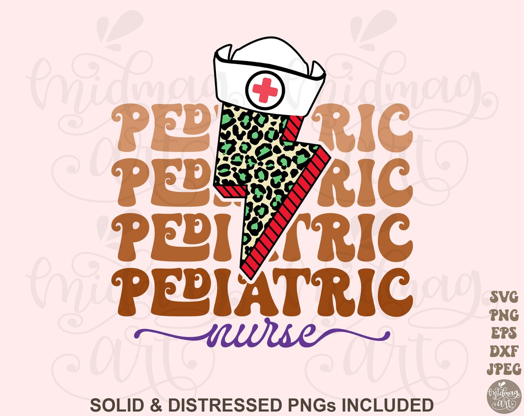 Pediatric Nurse Png Svg, Nurse Sublimation Design Png, Nurse Png,nurse ...