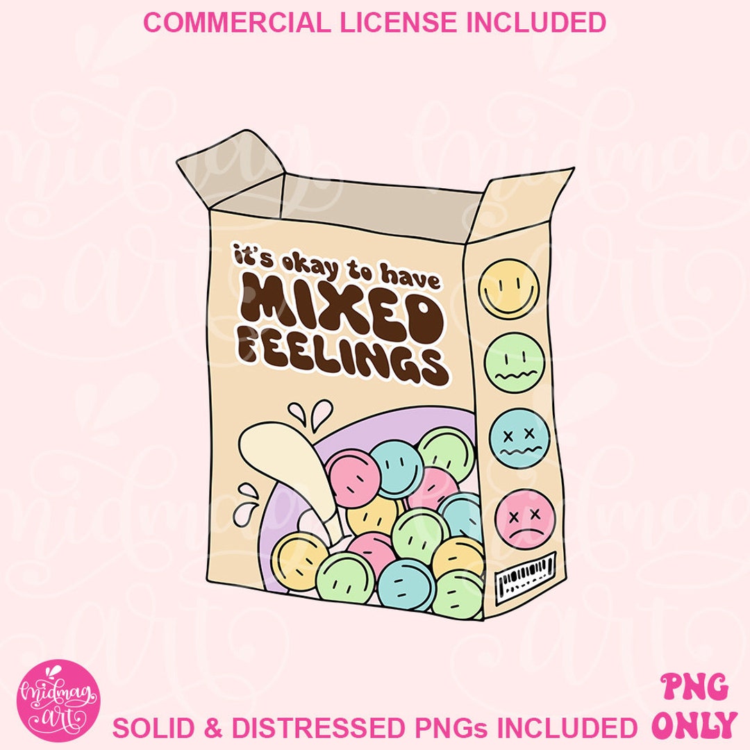 It's Okay to Have Mixed Feelings PNG, Love Yourself Png, You Matter Png ...