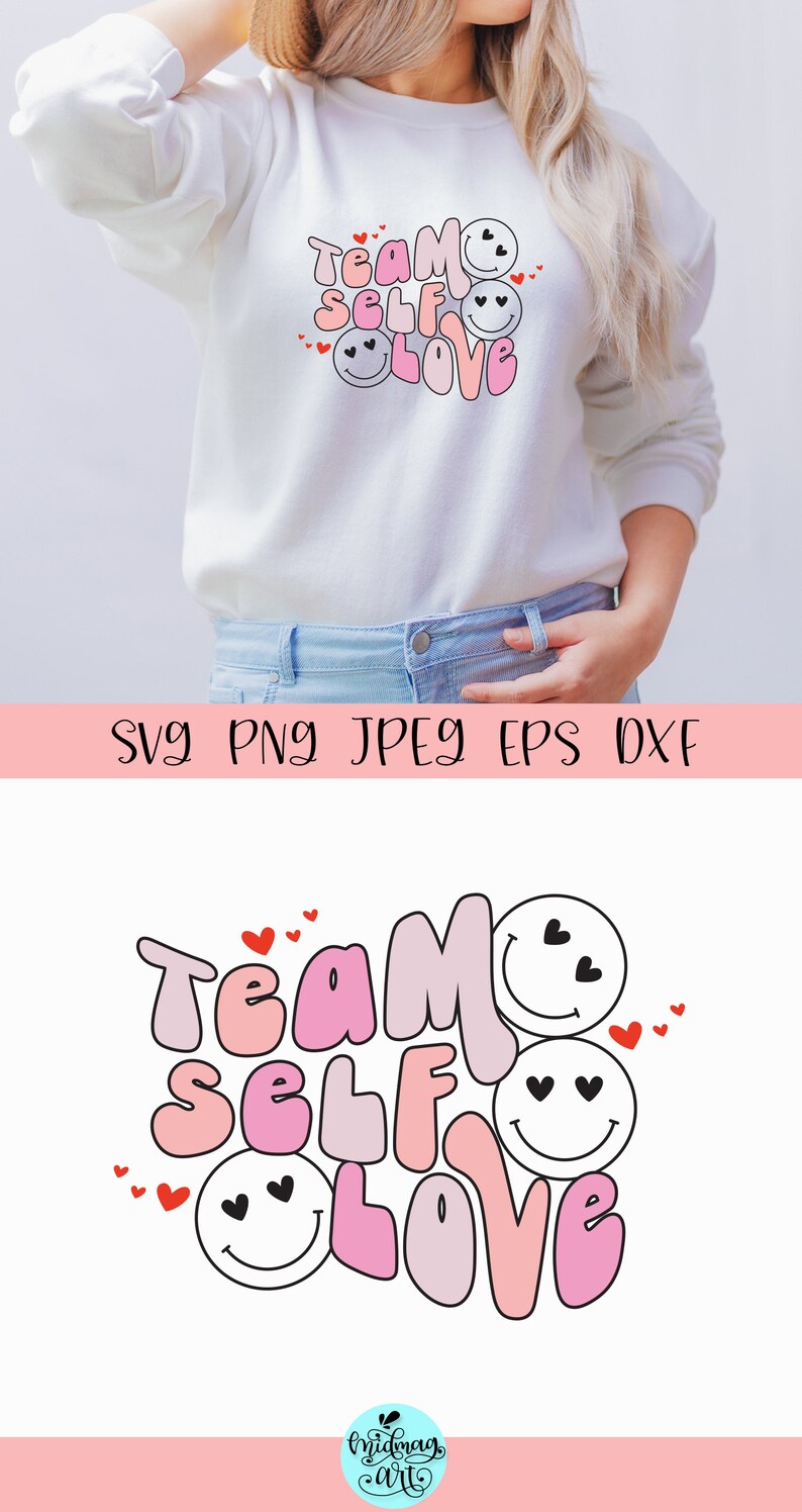 Team Self Love Svg, Love Cut File, Instant Download, Cutting File ...