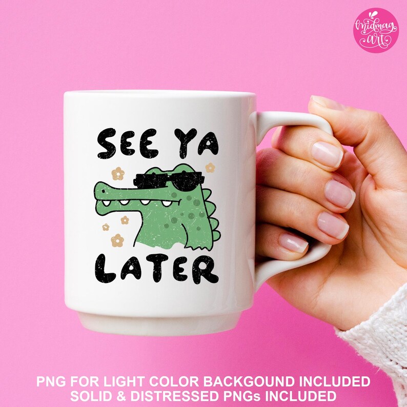 See Ya Later Alligator PNG, Trendy PNG, Popular PNG, Sarcastic Humor ...