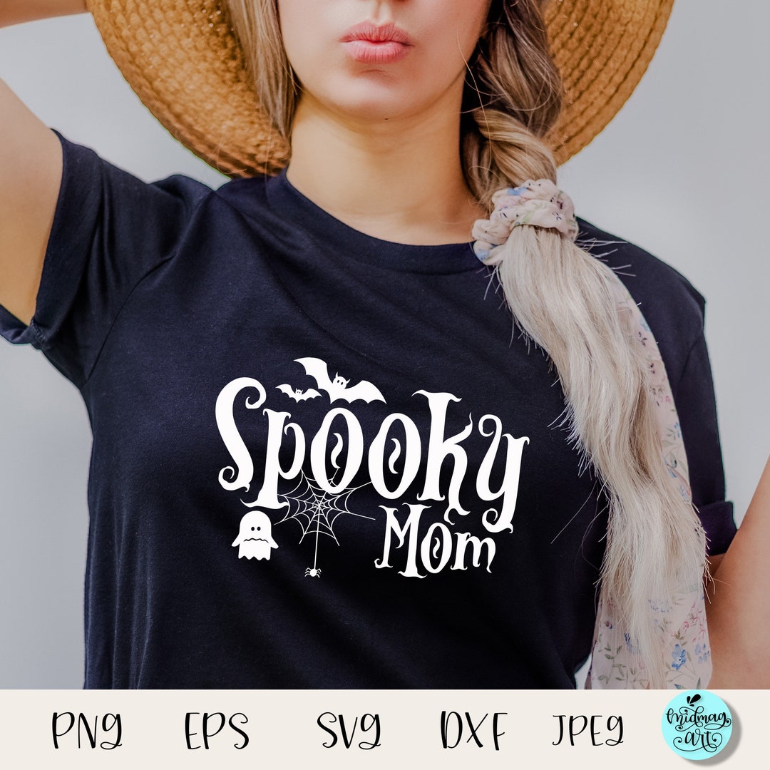 Spooky Mom Svg Halloween Cut File Halloween Svg Witch Mom - Etsy