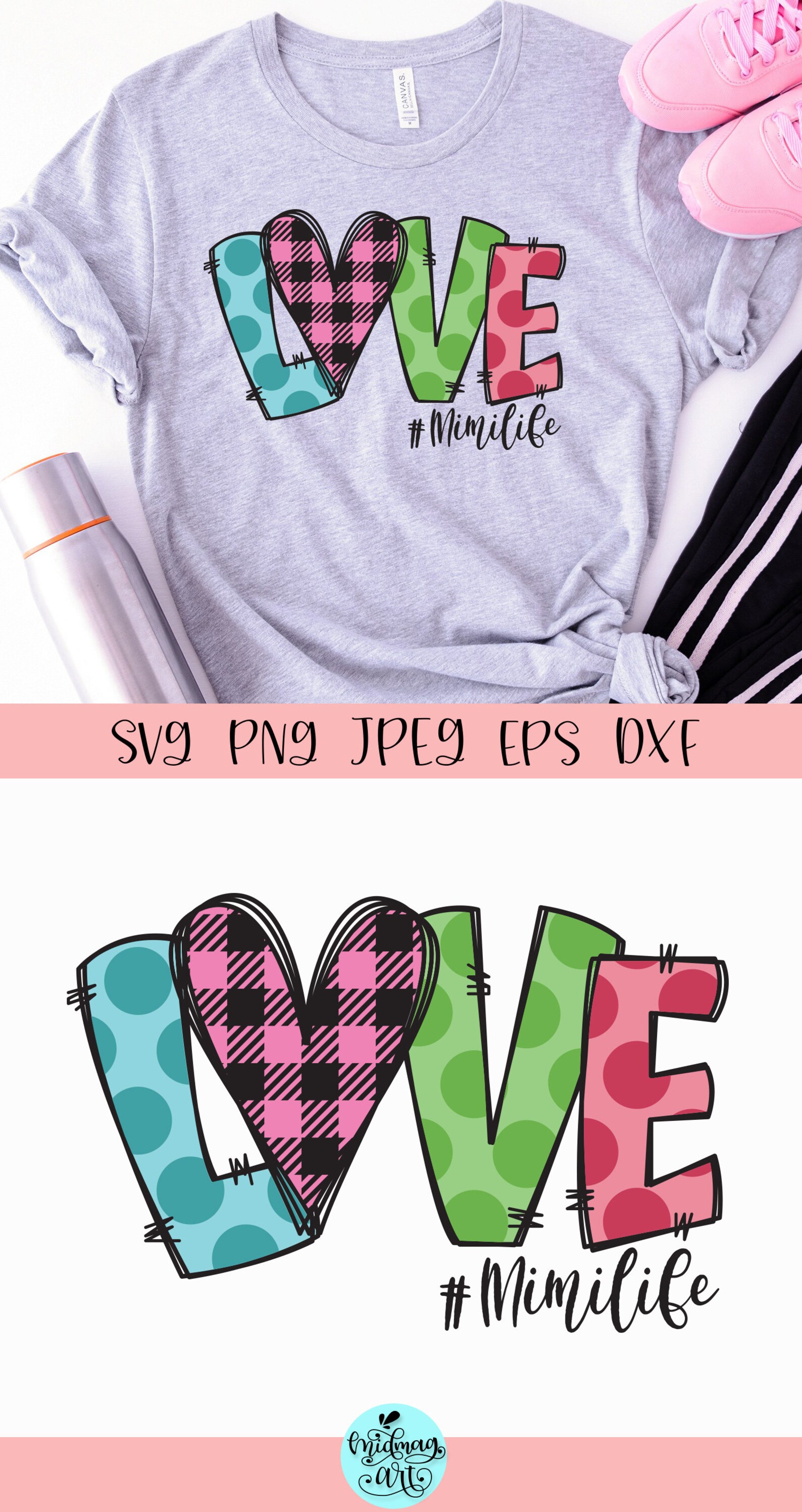 Love Mimi Life Svg, Mimi Svg, Grandma Svg, Valentine Svg, Mimi Life Svg ...