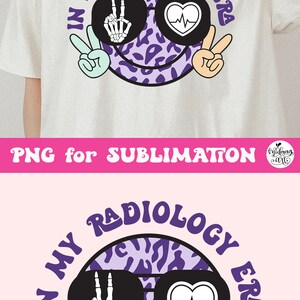 In My Radiology Era Png, RAD Tech Png, Radiology Student, X-ray Tech ...