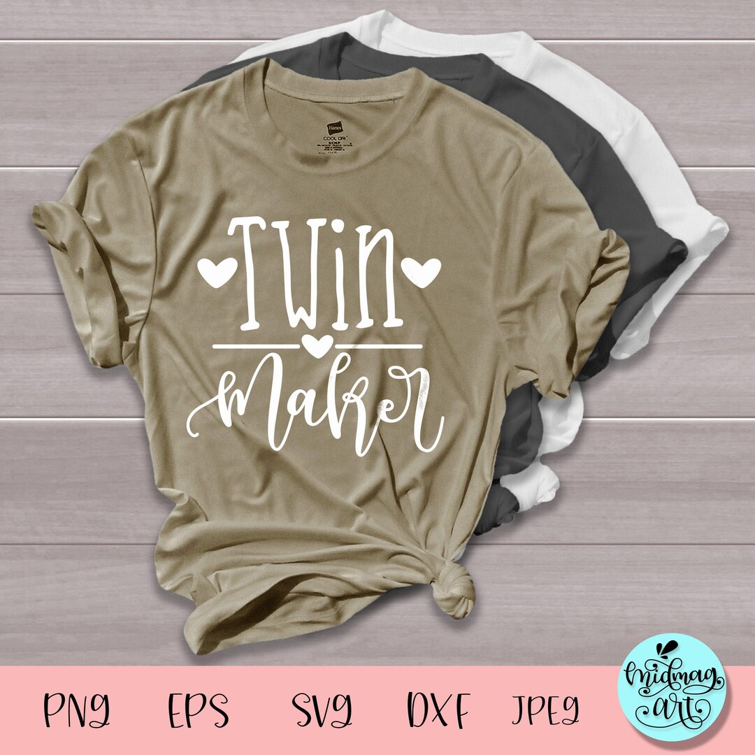 Twin Maker Svg, Mom of Twins Svg, Twins Svg, Twin Mom Svg, Mommy Svg ...