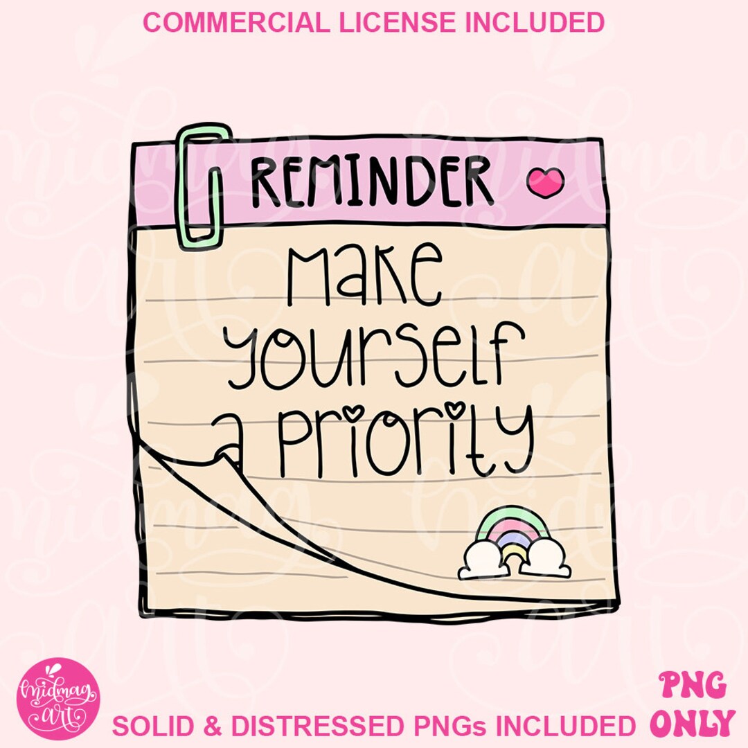 Make Yourself a Priority PNG, Mental Health Awareness, Cute Design for ...