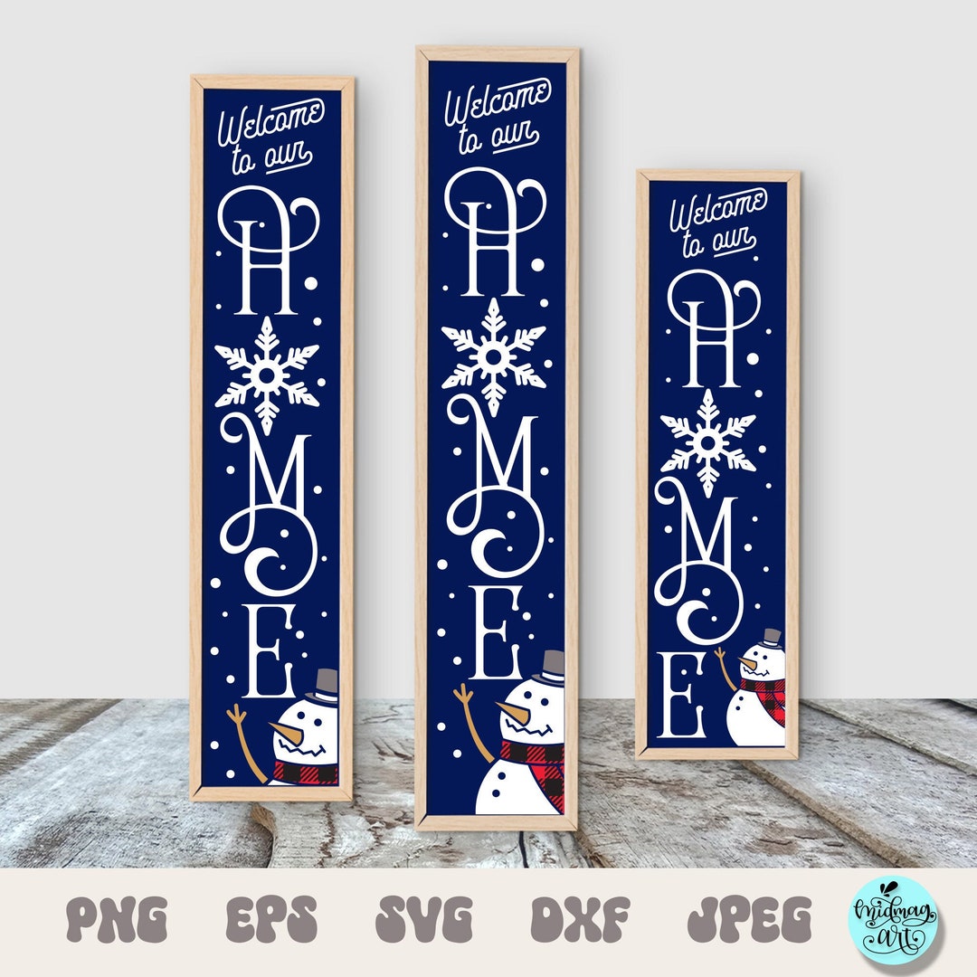 Welcome to Our Home Porch Sign Svg, Winter Porch Sign Svg, Commercial ...