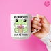 If I'm Moody Give Me Foody PNG, Funny Frog Design Png, Animal Sarcastic ...