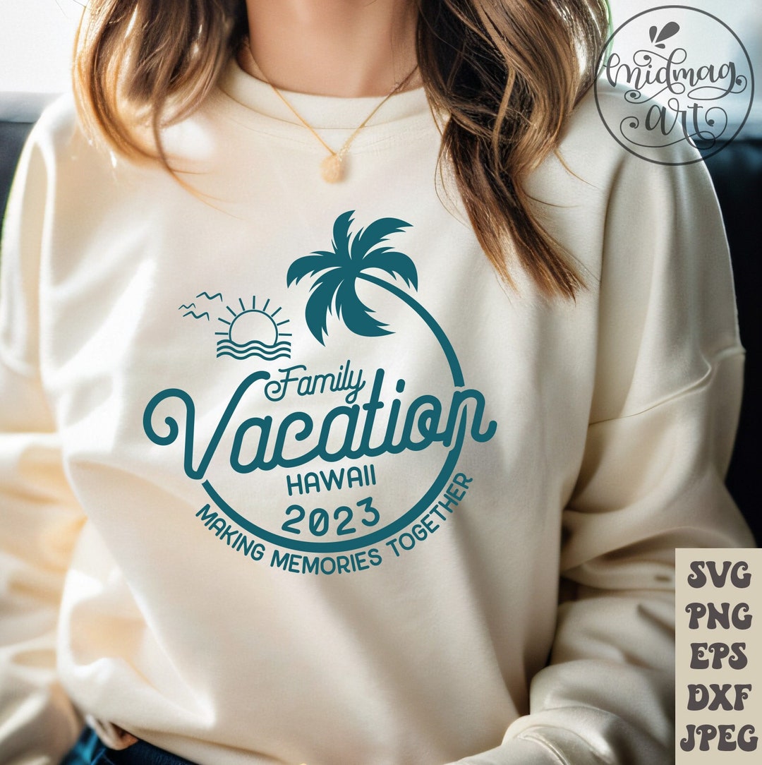 Family Vacation Hawaii 2023 SVG PNG, Hawaii Vacation 2023 Svg, Family ...