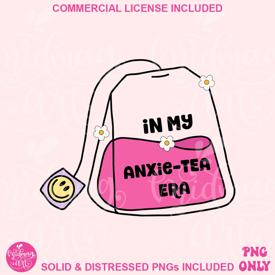 In My Anxie-tea Era PNG, Mental Health Awareness, Cute Design for ...