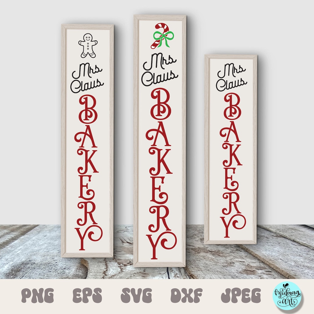 Mrs Claus Bakery Porch Sign Svg, Christmas Bakery, Christmas Kitchen ...
