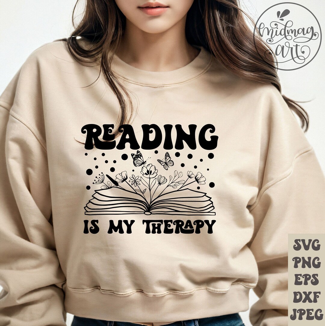 Reading is My Therapy SVG PNG, Floral Book Svg, Love to Read Svg, Book ...