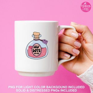 Self Love Potion PNG, Mental Health Sublimation, Cute Design for Shirts ...