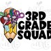 3rd Grade Squad Sublimation Png, School Sublimation Design, Digital ...