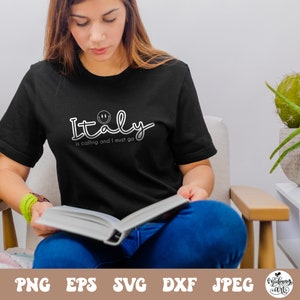 Italy is Calling and I Must Go Png Svg, Travel Gift Png, Italy is ...