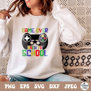 Game Over Back to School Png Svg, School Sublimation Design, School Png ...