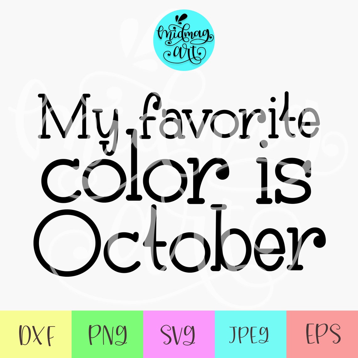 My Favorite Color is October Svg Fall Svg October Svg Fall | Etsy