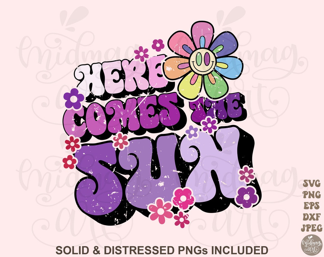 Retro Here Comes the Sun Groovy Svg Png Sublimation - Etsy