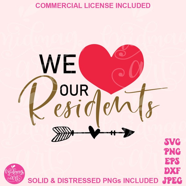 We Love Our Residents Svg - Etsy